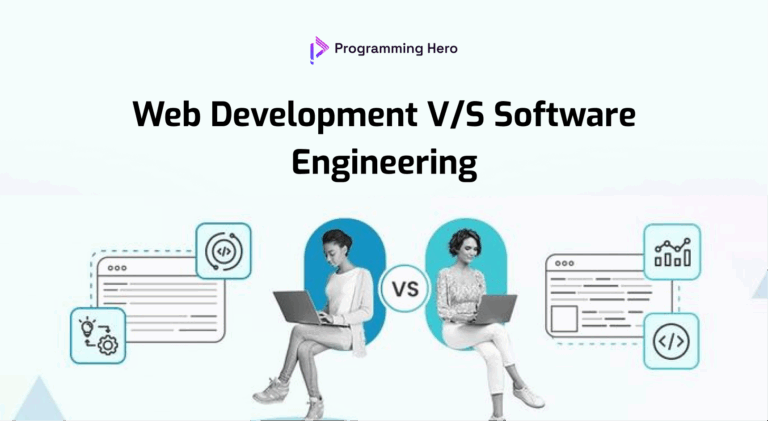 Web Development vs Software Engineering - Programming Hero Blog