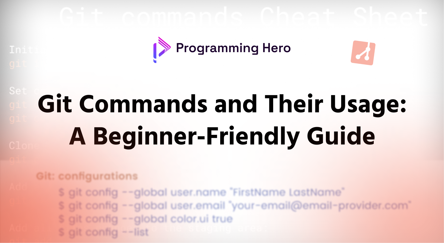 Git Commands And Their Usage A Beginner Friendly Guide Programming