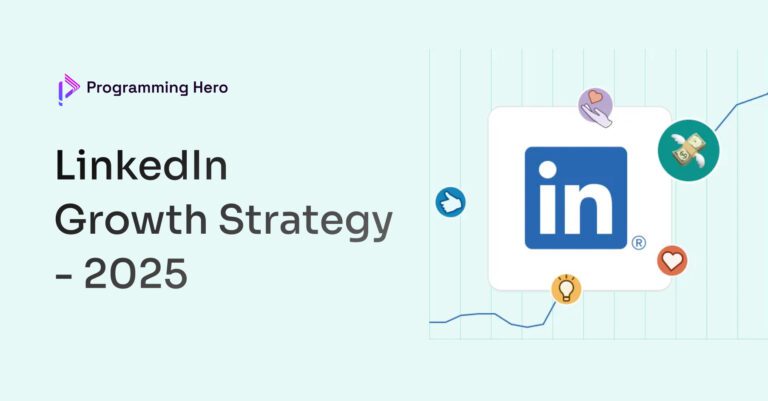 LinkedIn Growth Strategy 2025: From Zero to High-Paying Leads