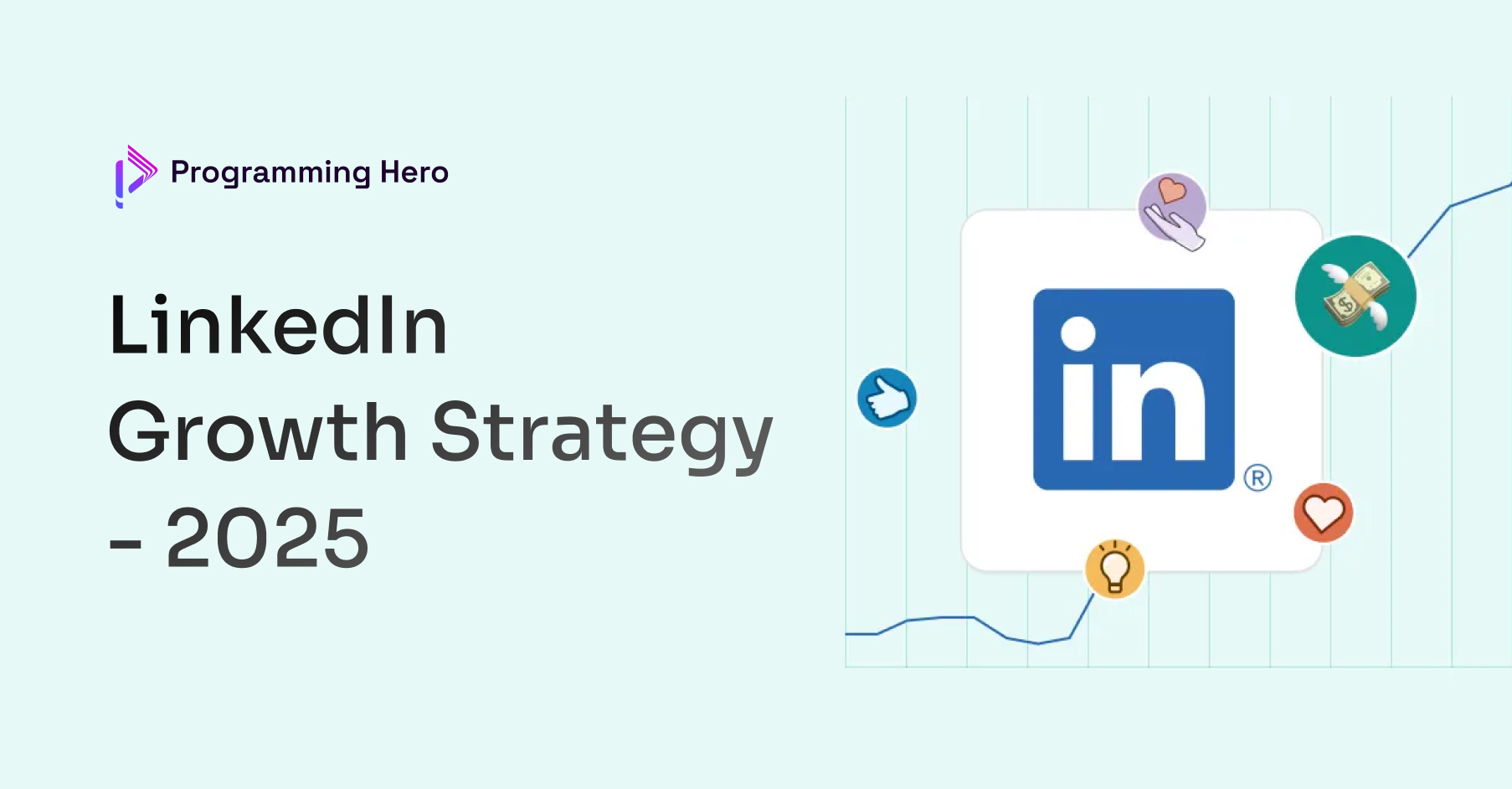 Linkedin Growth Strategy 2025 From Zero To High Paying Leads
